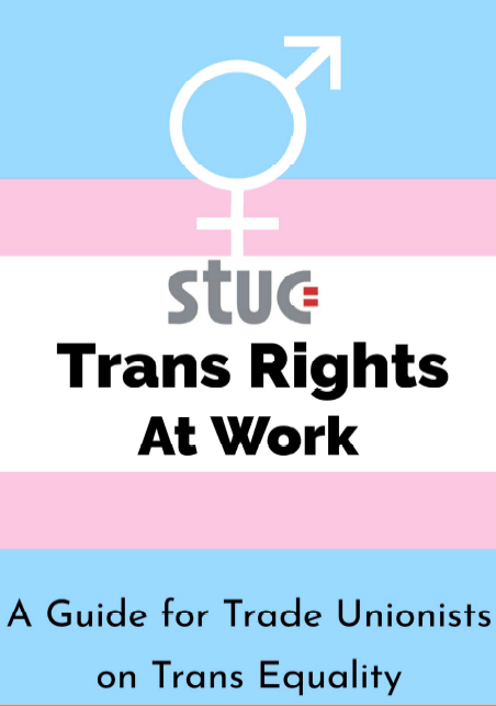 Supporting Trans Workers: A Guide for Trade Unionists